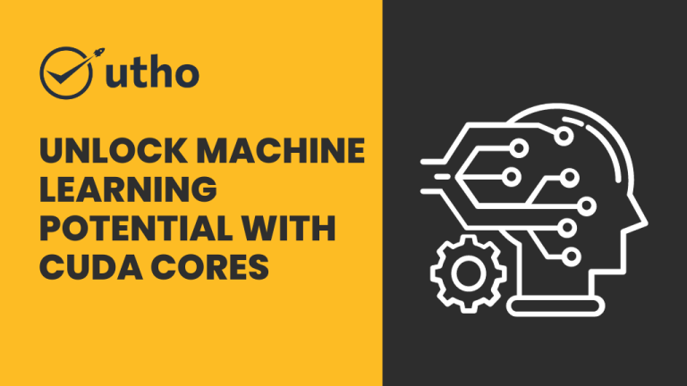 Unlock Machine Learning Potential with CUDA Cores - Utho Unlock Machine Learning Potential with CUDA Cores - Utho