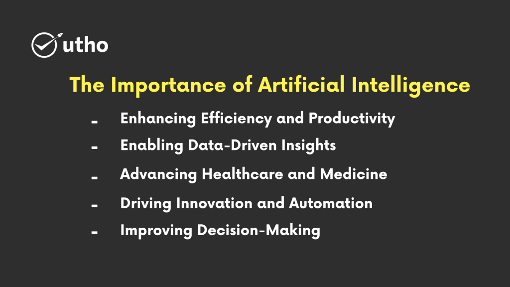 Why Artificial Intelligence is Important - Utho Why Artificial Intelligence is Important - Utho